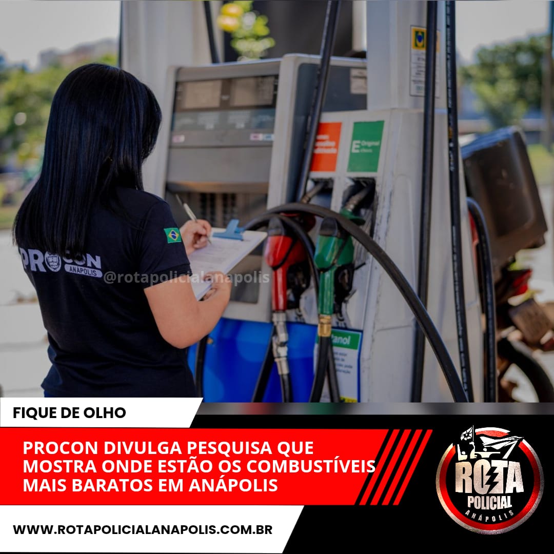 PROCON DIVULGA PESQUISA QUE MOSTRA ONDE ESTÃO OS COMBUSTÍVEIS MAIS ...
